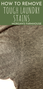 How to Remove Tough Laundry Stains - Morgan's Farmhouse